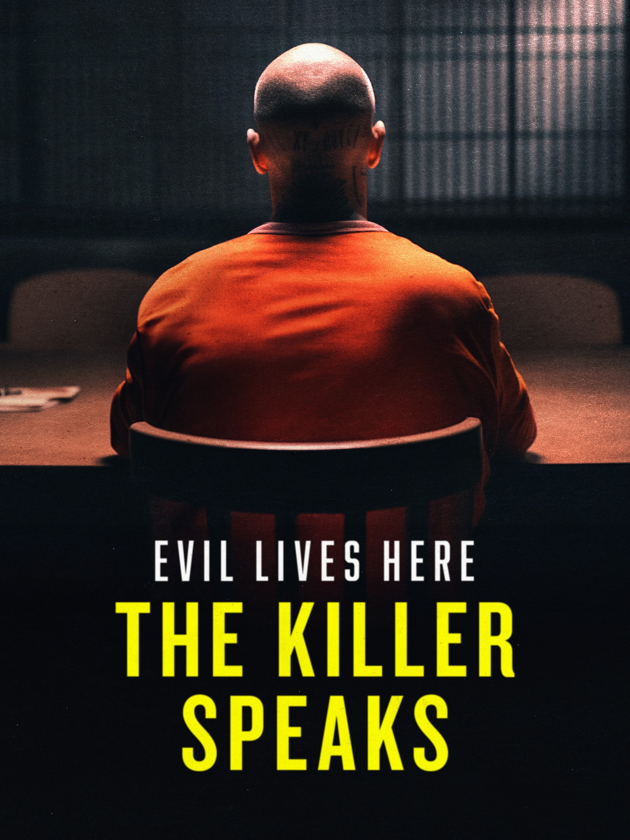 Evil Lives Here: The Killer Speaks (2023)