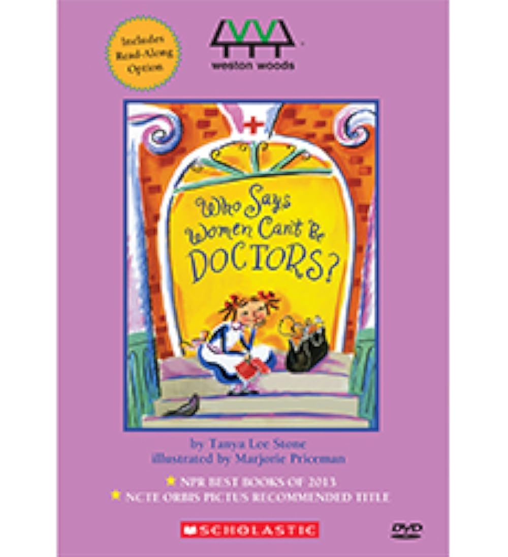 Who Says Women Can't Be Doctors?: The Story of Elizabeth Blackwell ...