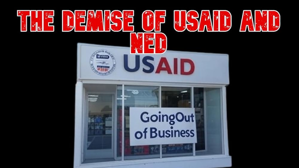 "Conflicts of Interest" The Demise of USAID and NED (Podcast Episode 2025) - IMDb