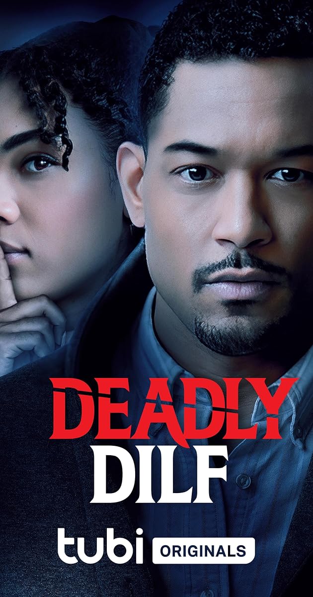 Deadly DILF (2023) - Full Cast & Crew - IMDb
