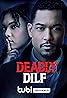 Deadly DILF (2023) - Full cast & crew - IMDb