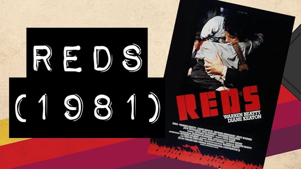 "Vintage Video: A Chronological 80's Film Rewatch Podcast" 0346 Reds (1981) (Podcast Episode ...