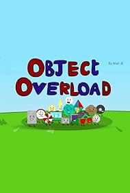 Object Overload (TV Series 2013–2014) - IMDb