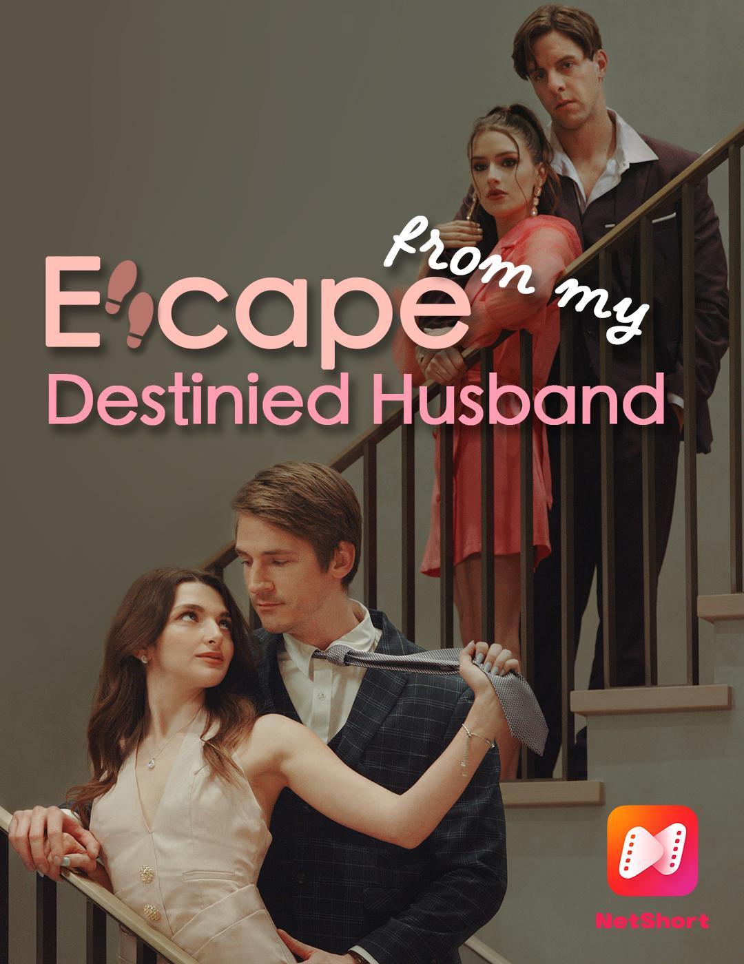 Escape from My Destined Husband (2025)