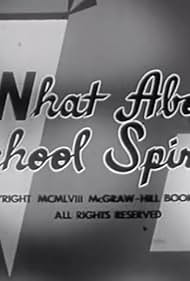 What About School Spirit? (Short 1958) - IMDb