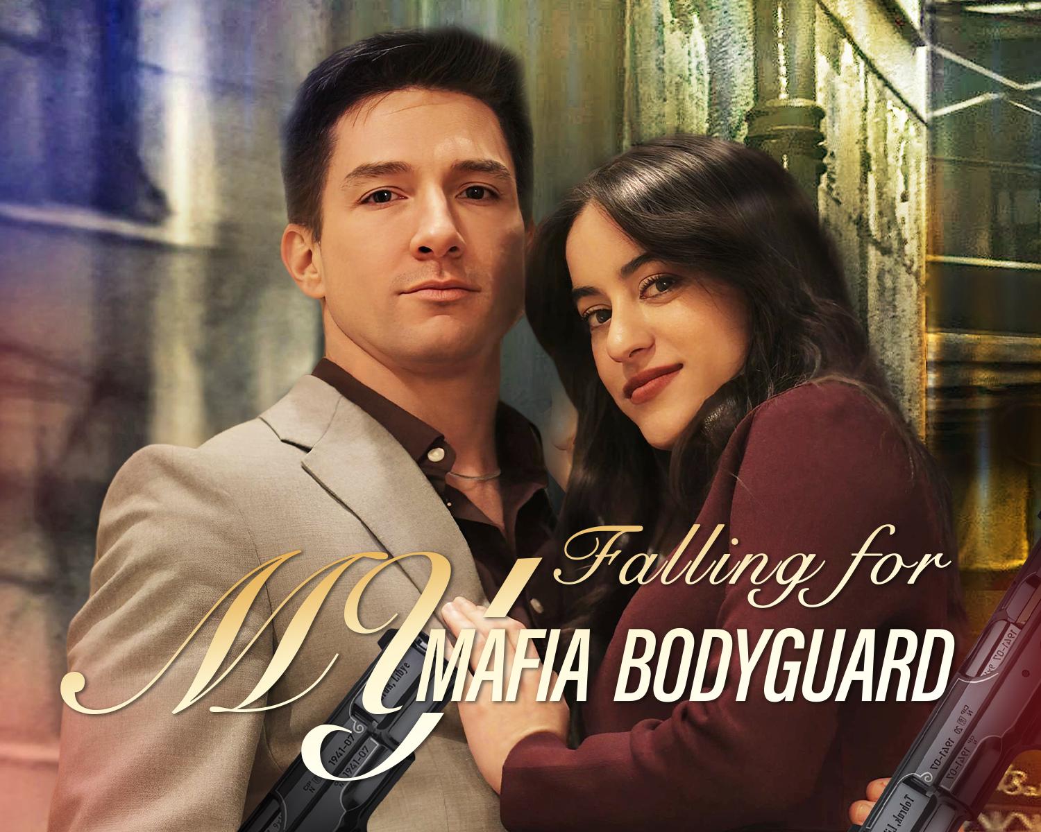 Falling for My Mafia Bodyguard (2025)