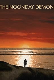 The Noonday Demon (Short 2024) - IMDb