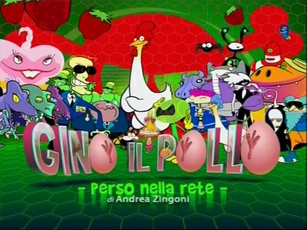 Gino il Pollo perso nella rete (2006)