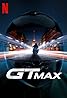 GTMax (2024) - Full cast & crew - IMDb