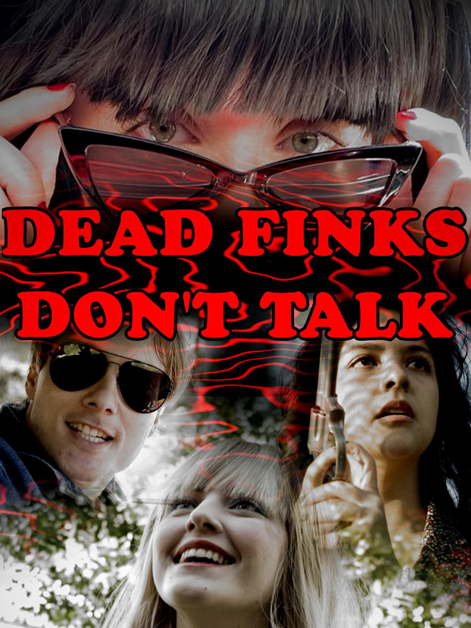 Dead Finks Don't Talk (2025)