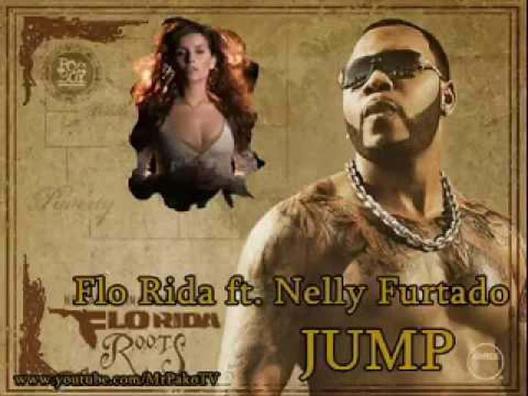 Flo Rida Feat. Nelly Furtado: Jump (2009)