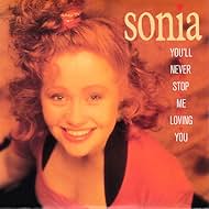 Sonia: You'll Never Stop Me Loving You (Music Video 1989) - IMDb
