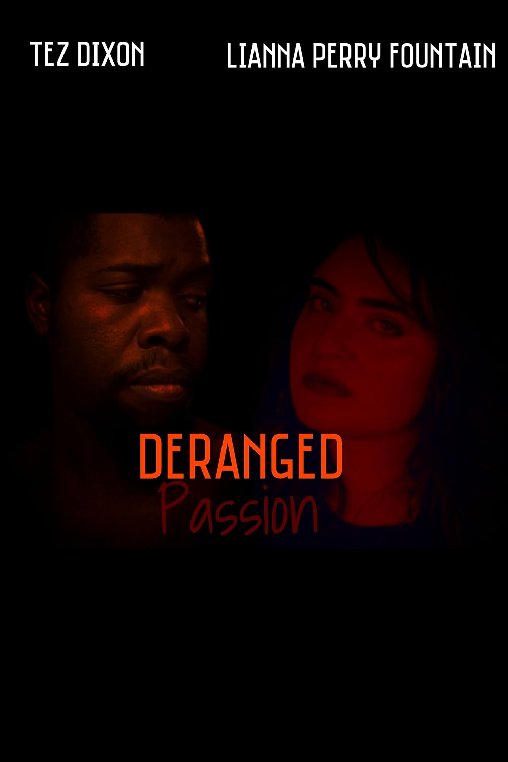 "Horrendous" Deranged Passion (TV Episode) - IMDb
