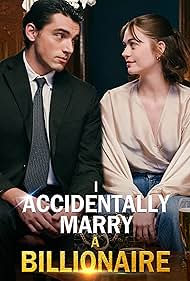 I Accidentally Married a Billionaire (TV Mini Series 2024) - IMDb
