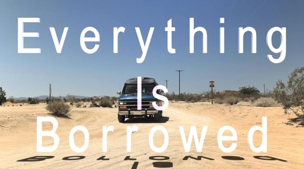 Everything Is Borrowed (Short 2015) - IMDb