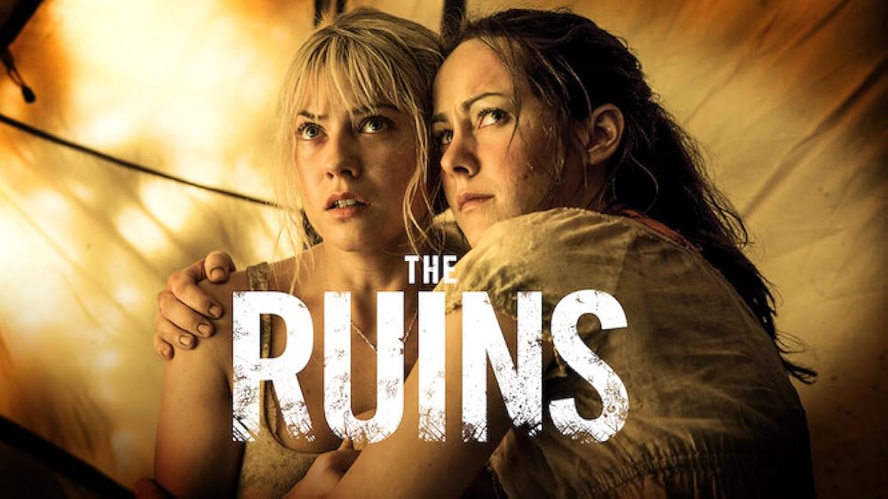 The Ruins (2008)