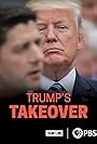 Trump's Takeover - Frontline: Trump's Takeover | IMDb