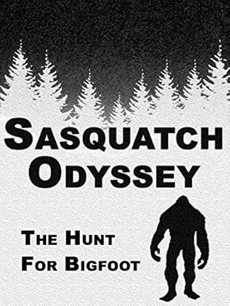 Sasquatch Odyssey: The Hunt for Bigfoot (TV Movie 1999) - IMDb
