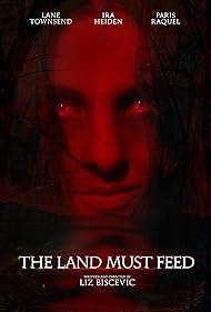 The Land Must Feed (Short 2024) - IMDb