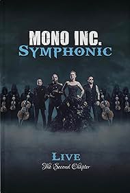 MONO INC. Symphonic Live - The Second Chapter (2024) - IMDb