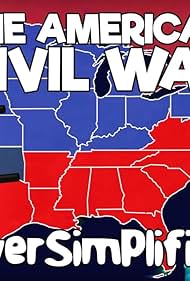 "OverSimplified" The American Civil War: Part 1 (TV Episode 2020) - IMDb