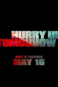 Hurry Up Tomorrow (2025) - IMDb