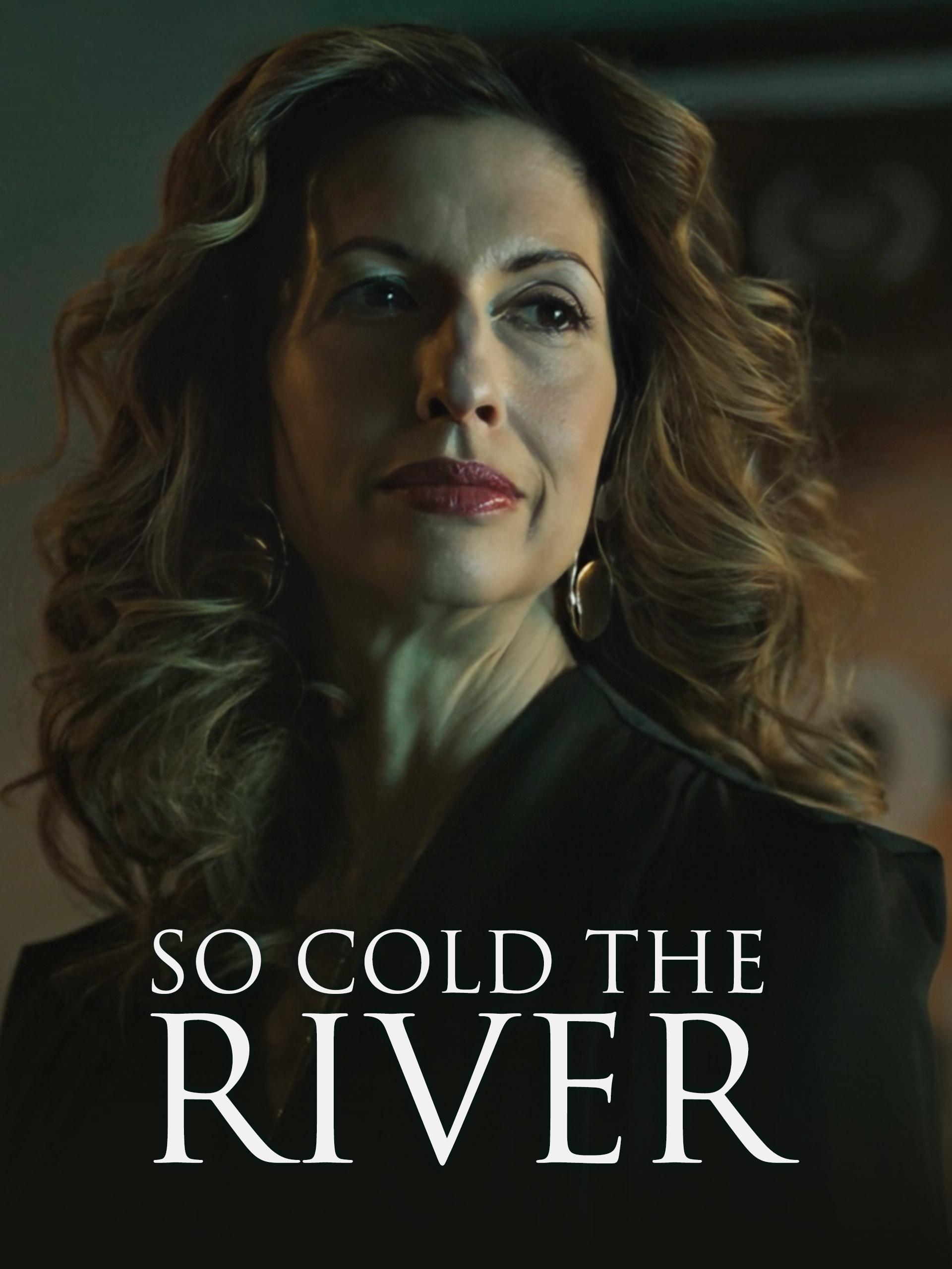 So Cold the River (2022)