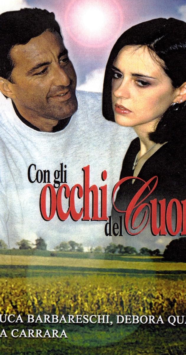 Con gli occhi del cuore (2001) - Plot Summary - IMDb