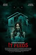 It Feeds (2025) - IMDb