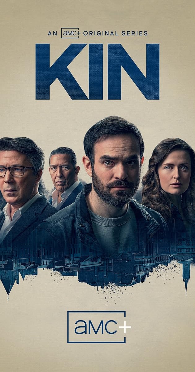 Kin (TV Series 2021– ) - Full Cast & Crew - IMDb