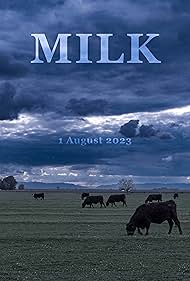 Milk (Short 2023) - IMDb