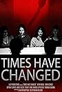 Times Have Changed (Short 2023) - News - IMDb