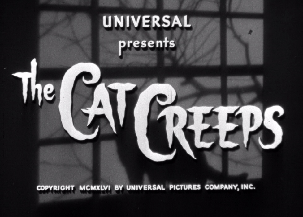 The Cat Creeps (1946)