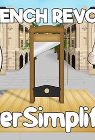 "OverSimplified" The French Revolution: Part 1 (TV Episode 2019) - IMDb