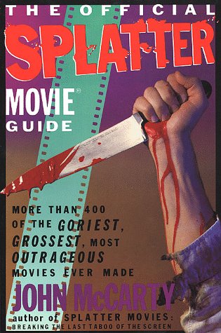Publication: The Official Splatter Movie Guide