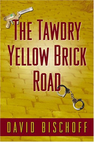 Publication: The Tawdry Yellow Brick Road