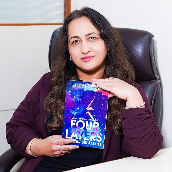 Four Layers to Your Dream Life : Unfold Your Authentic Self eBook : Sharma, Sangeeta: Amazon.in ...