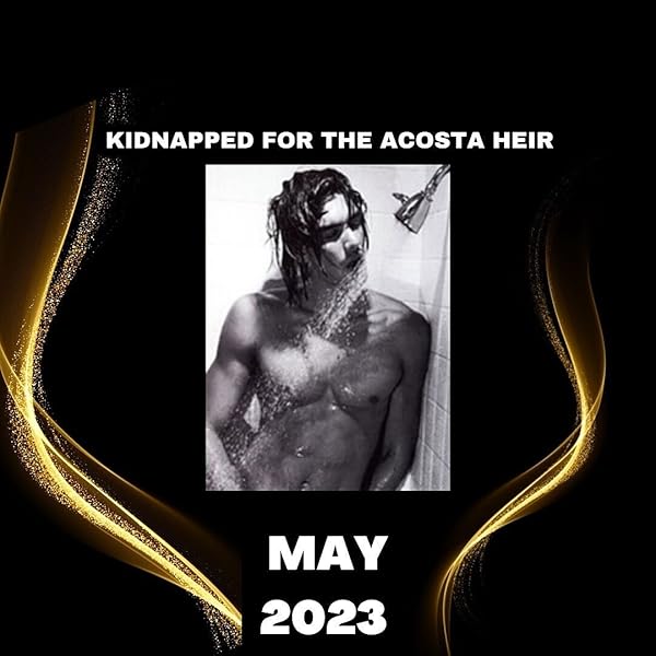 Kidnapped for the Acosta Heir (The Acostas! Book 11) eBook : Stephens, Susan: Amazon.ca: Books