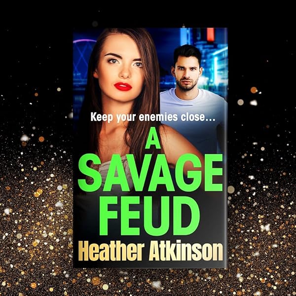 Savage Sisters: A gritty, addictive gangland thriller series from Heather Atkinson (The Savage ...