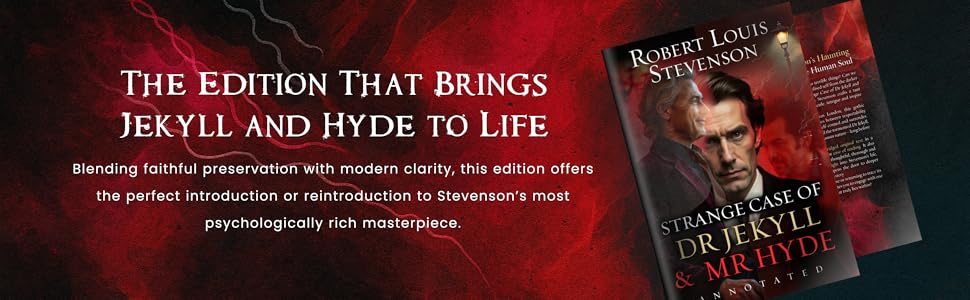 Strange Case of Dr. Jekyll and Mr. Hyde: Original, Complete & Unabridged 1886 Edition with ...