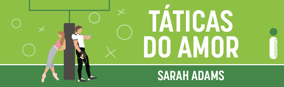 Táticas do amor : Adams, Sarah, Soter, Sofia: Amazon.com.br: Livros
