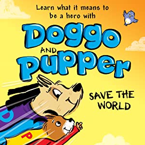 Amazon.com: Doggo and Pupper (Doggo and Pupper, 1): 9781250620972 ...