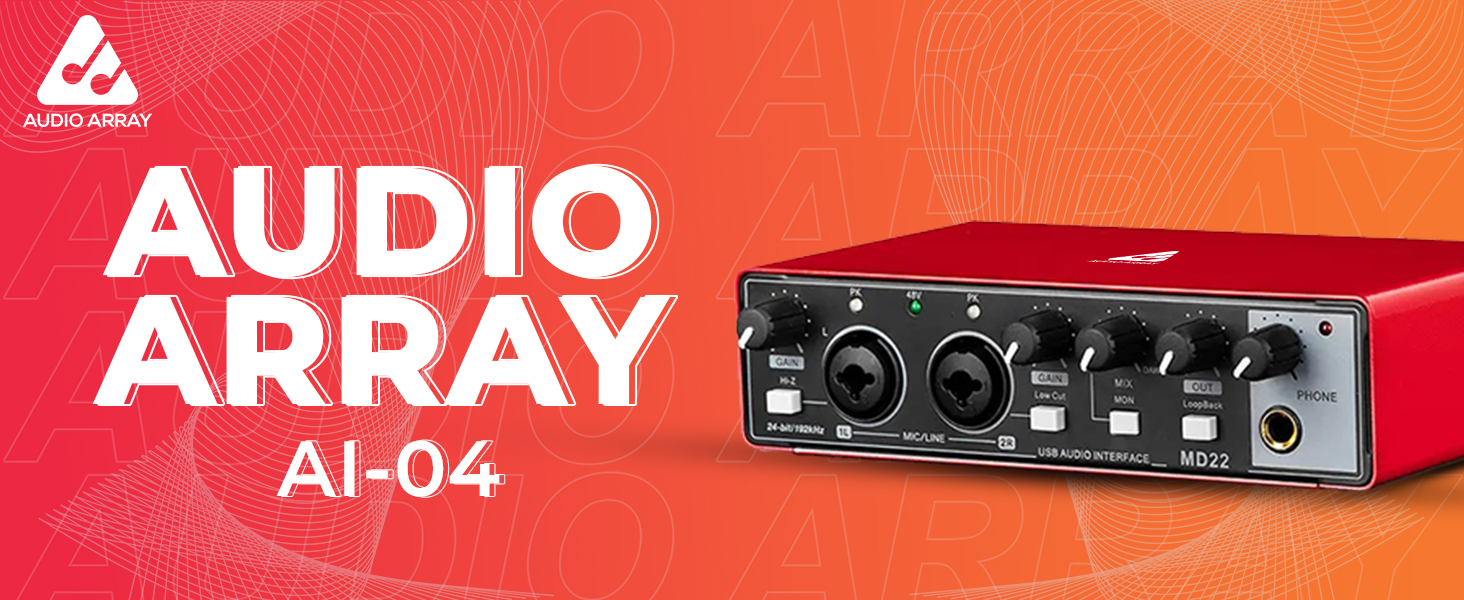 Audio Array AI-04 2x2 Audio Interface | Premium Mic Pre-Amps | 48V Phantom Power Support | 24 ...