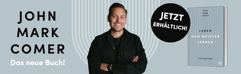 Leben vom Meister lernen: Practicing the Way : Comer, John Mark, Hübsch ...