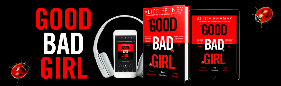 Good Bad Girl: The gripping, twisty thriller from the million copy bestselling author eBook ...