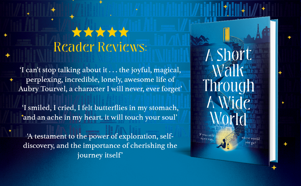 A Short Walk Through a Wide World: The spellbinding fantasy adventure ...