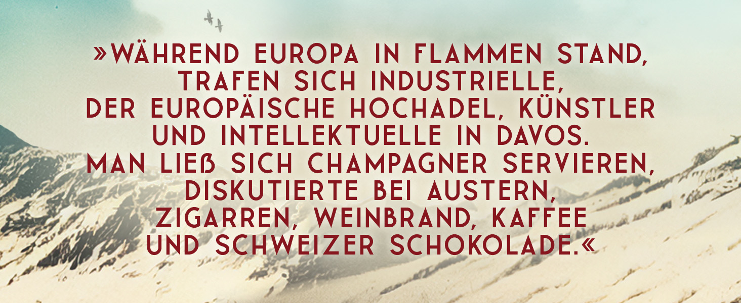 Bevor die Welt sich weiterdreht: Roman zur TV-Serie Davos | Ein mitreißendes, emotionales Epos ...