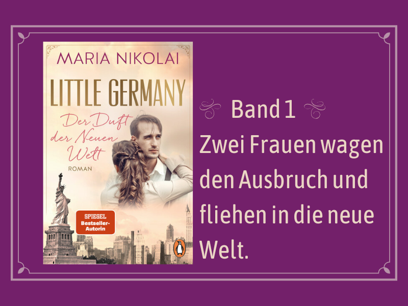 Little Germany - Der Duft der Neuen Welt: Roman. Die neue berührende Familiensaga der ...