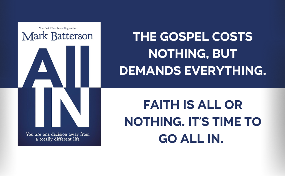 All In: You Are One Decision Away From a Totally Different Life - Kindle edition by Batterson ...