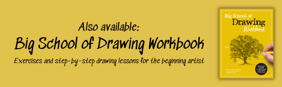 Big School Of Drawing Well Explained Practice Oriented Drawing Instruction For The Beginning